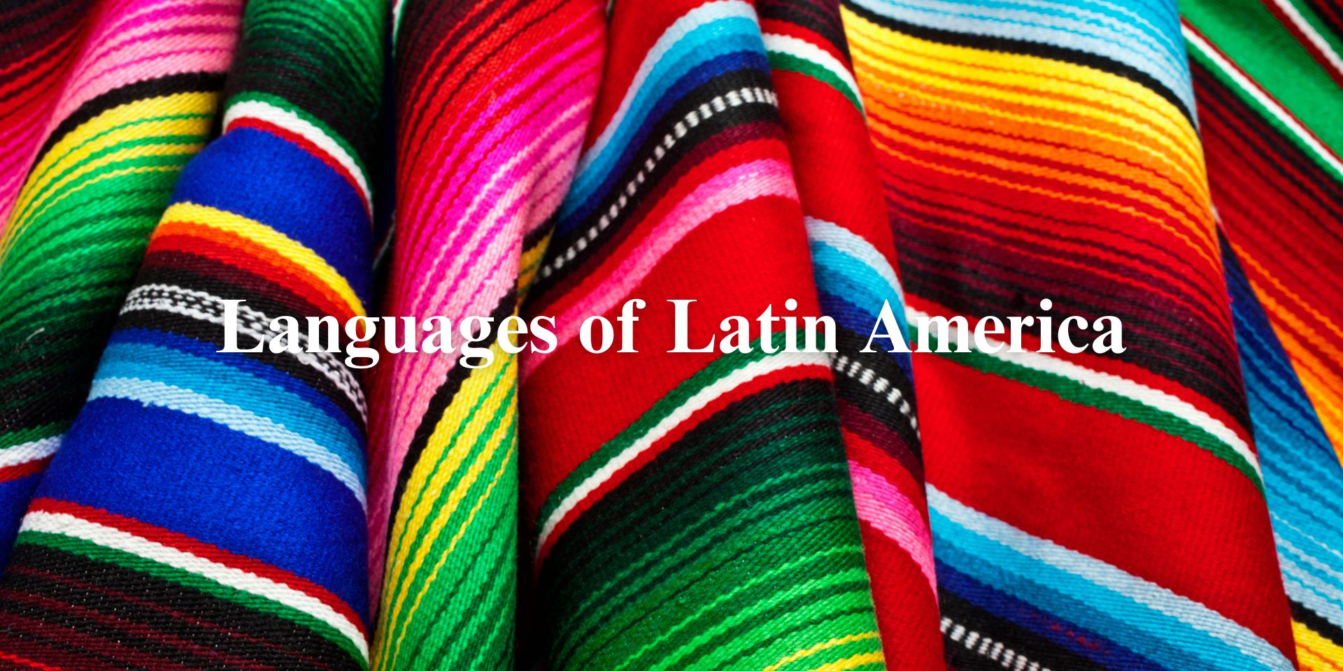 Languages of South America, Central America & Latin America | Contours ...